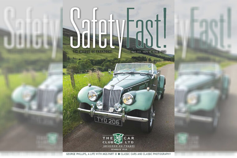 Safety Fast! - March issue now available - MG Car Club